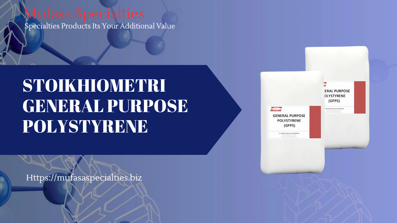 Stoikhiometri General Purpose Polystyrene