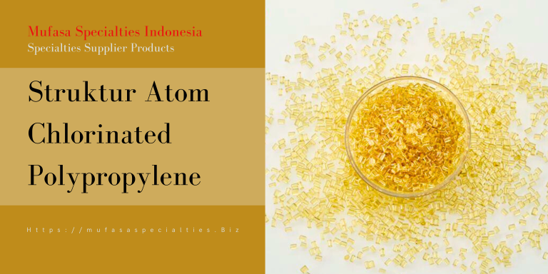 Struktur Atom Chlorinated Polypropylene